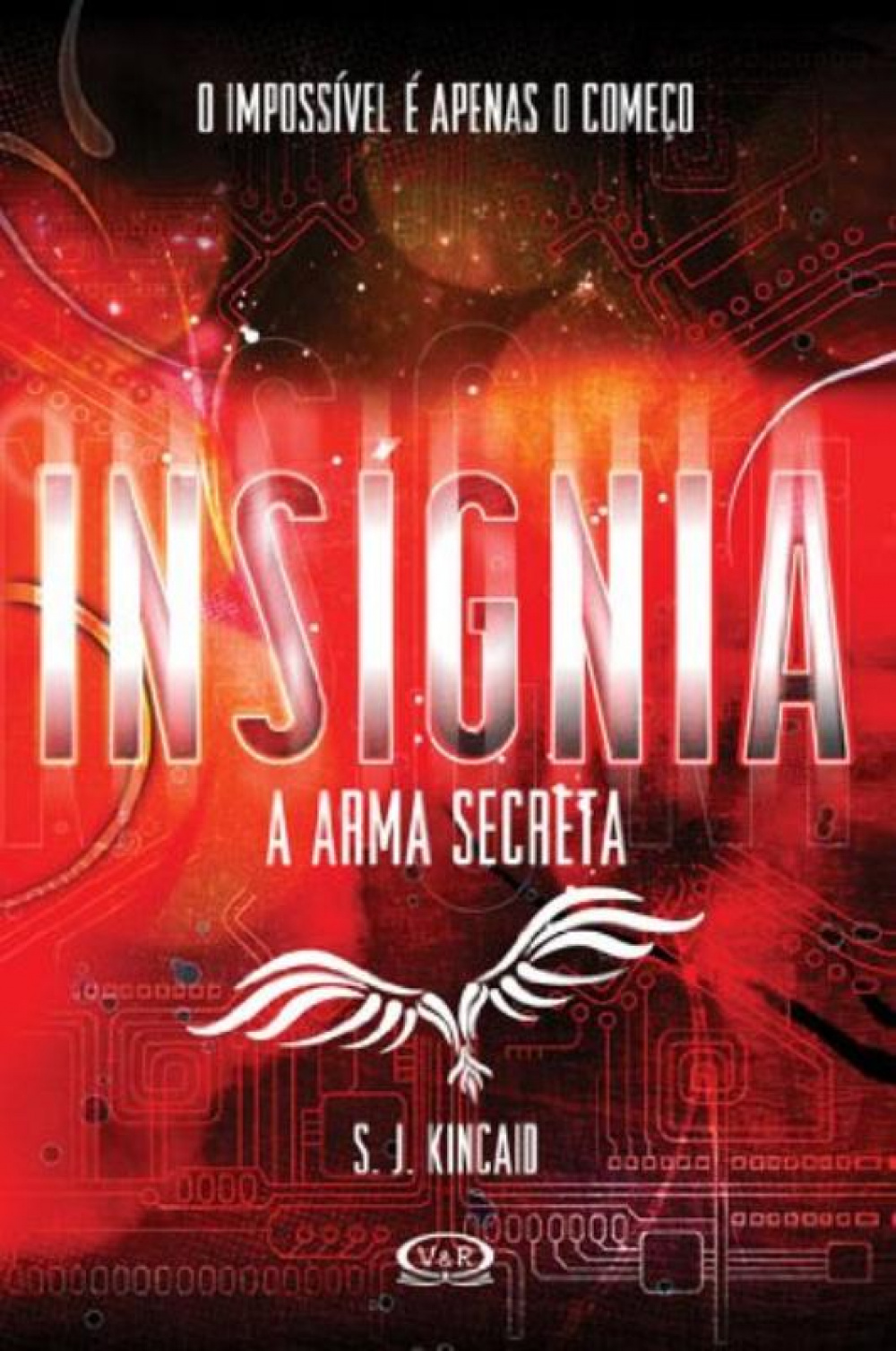 INSÍGNIA: A ARMA SECRETA - Adriano Livros
