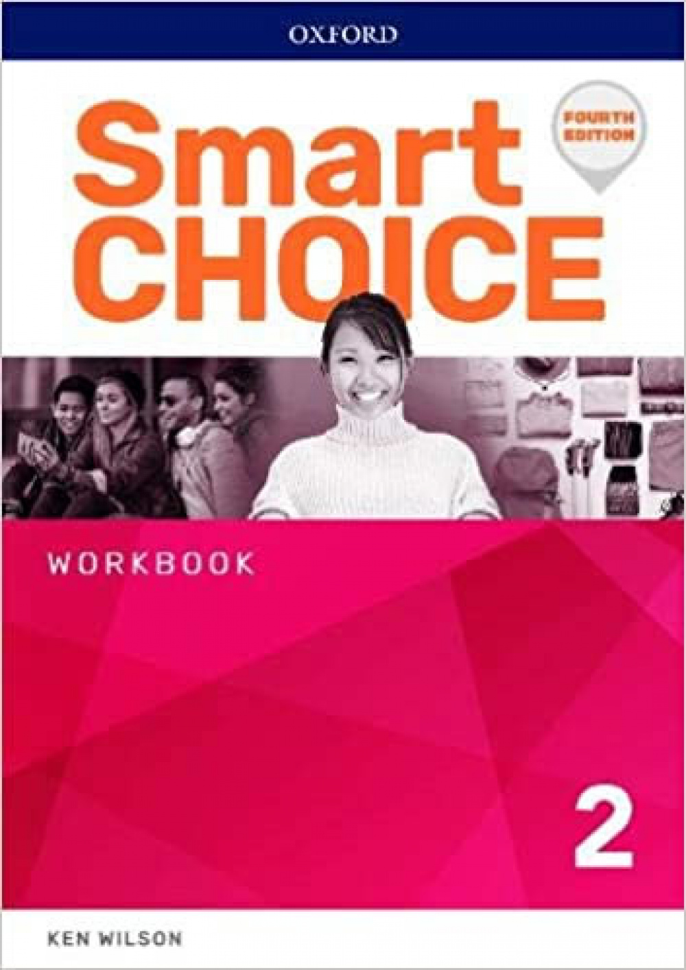 SMART CHOICE 2 WORKBOOK 4ED - Adriano Livros
