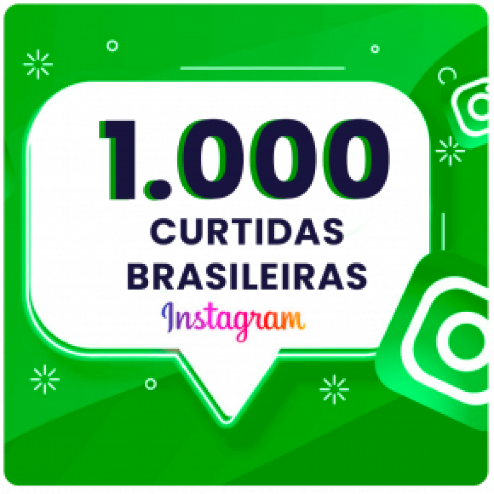 1000 Curtidas Brasileiras Instagram Agencia New