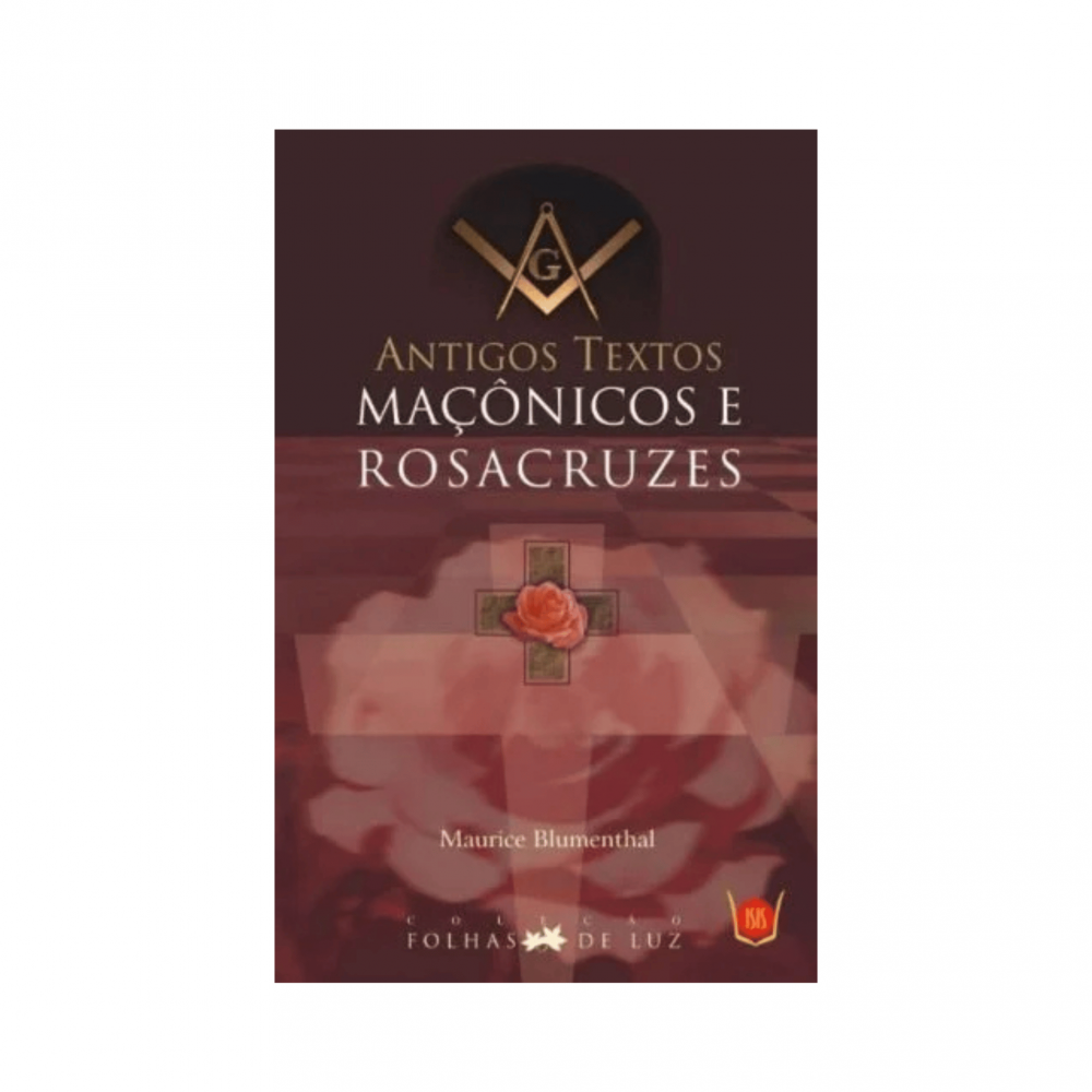Antigos Textos Maçônicos E Rosacruzes - Editora Isis
