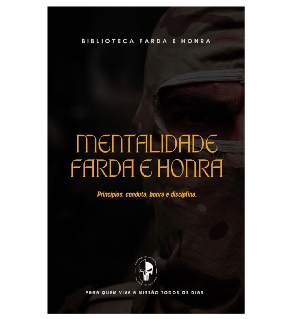 E-book Mentalidade Farda e Honra - Farda e honra
