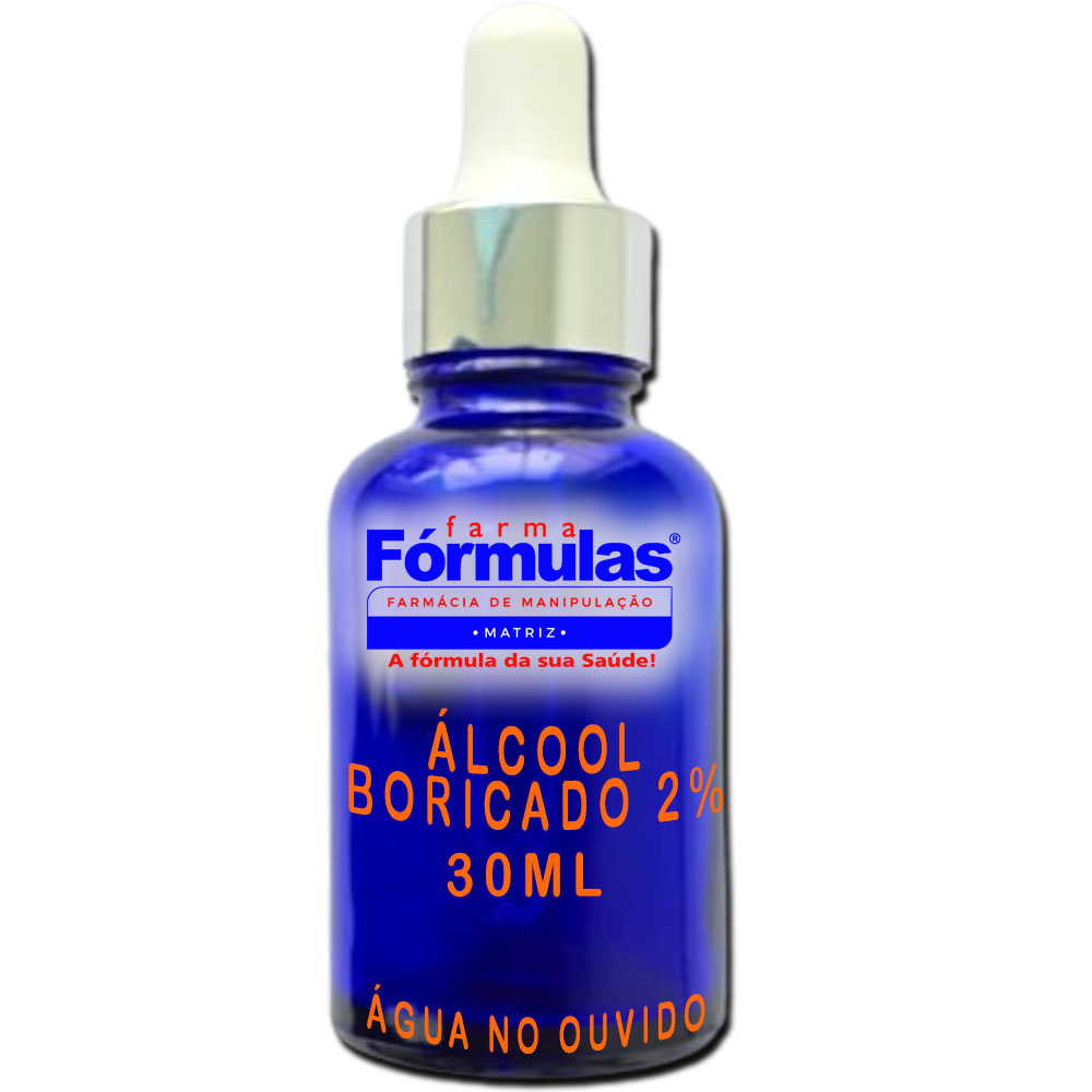 ÁLCOOL BORICADO 2% COM 30 ML - FARMA FÓRMULAS