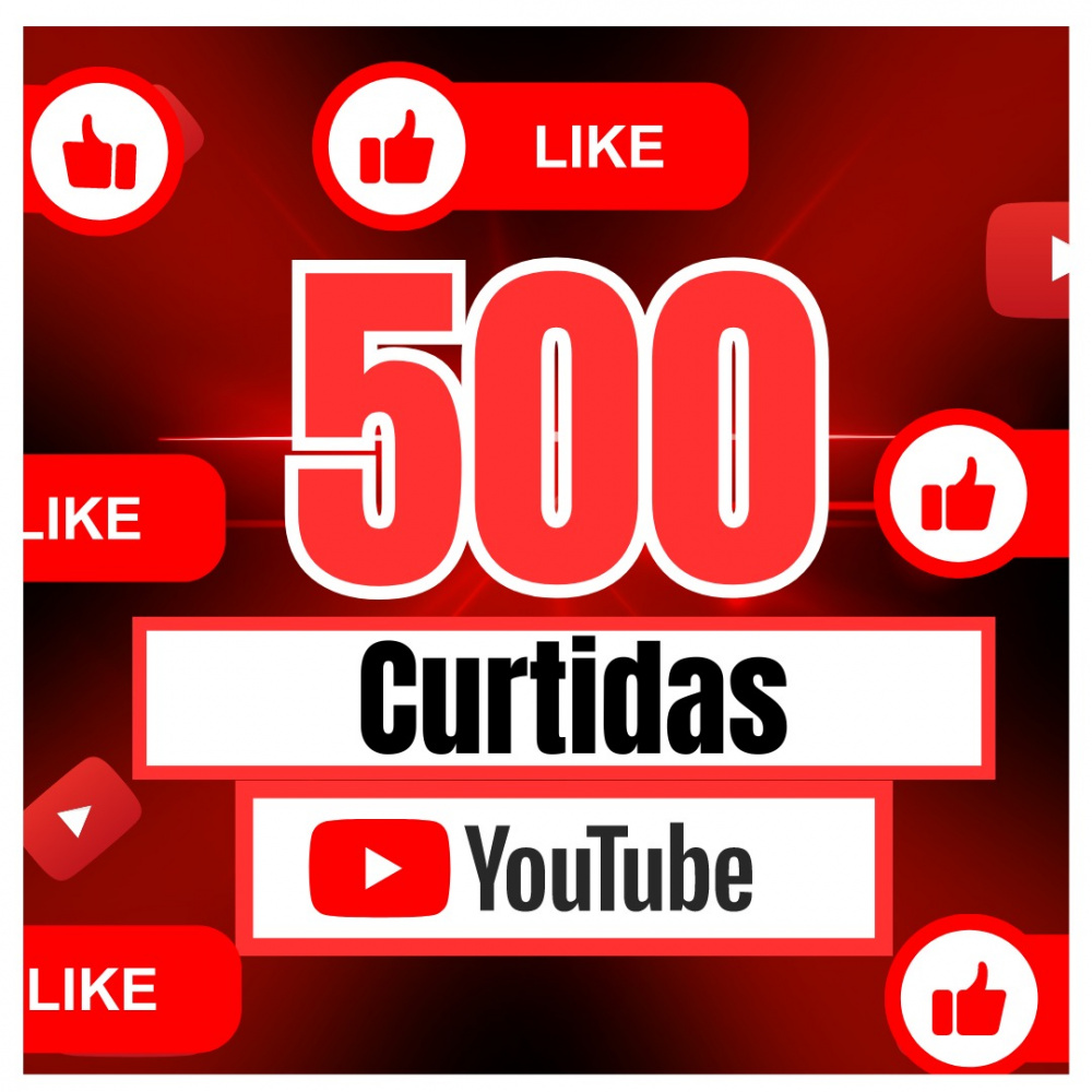 500 Curtidas Youtube - Império digital