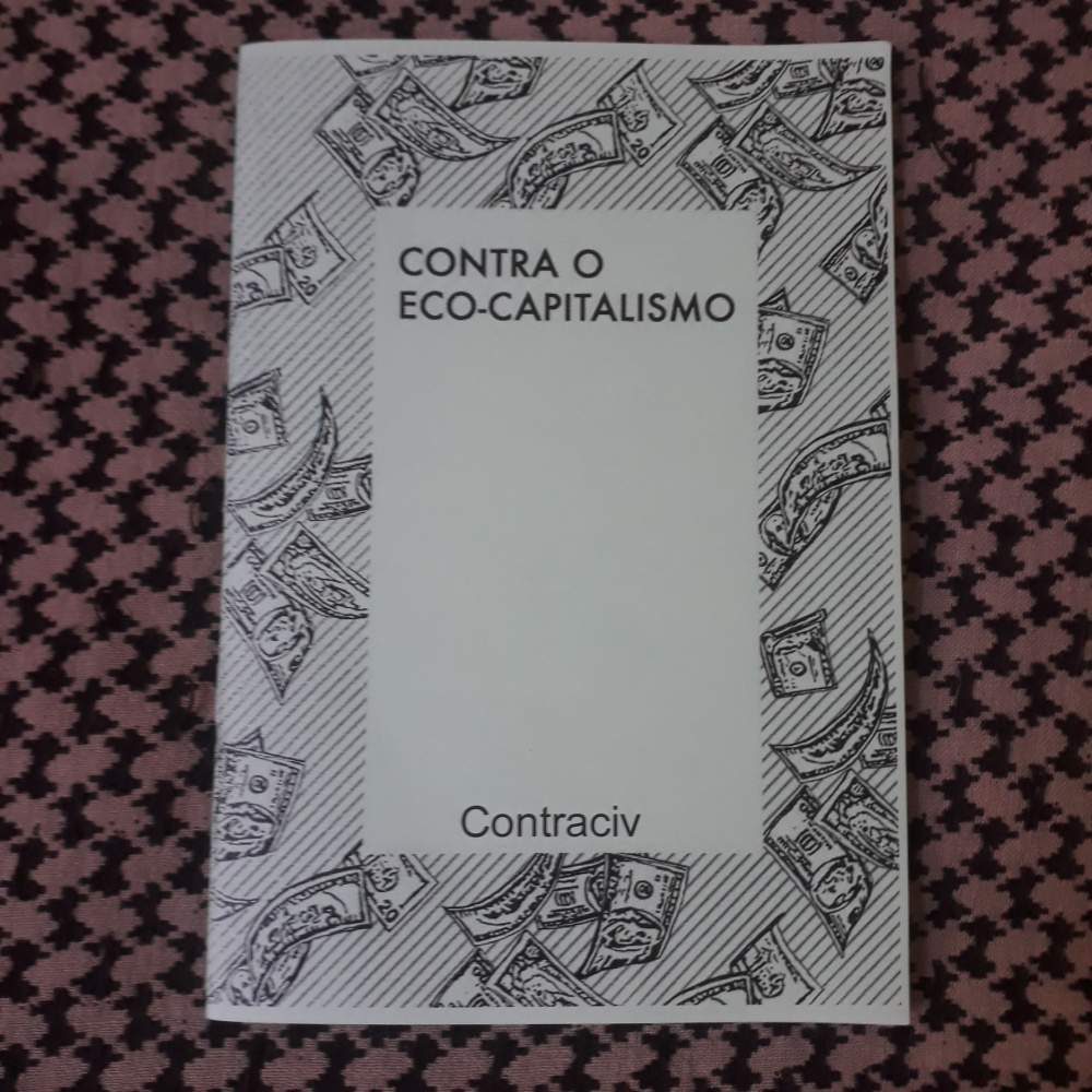 Contra o eco-capitalismo - Impressora Anarquista