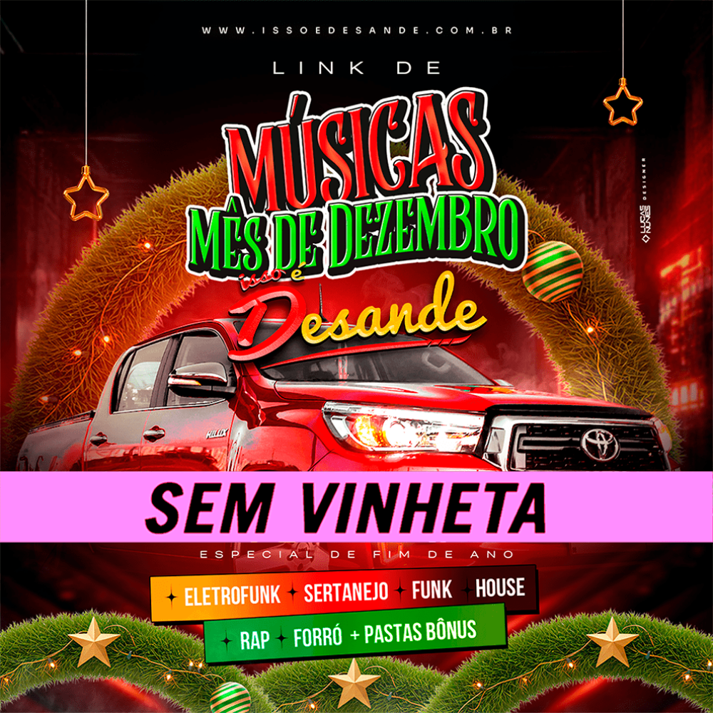 PASTA DE MÚSICAS COMPLETO - DEZEMBRO 2025 SEM VINHETA - FIM DE ANO ...