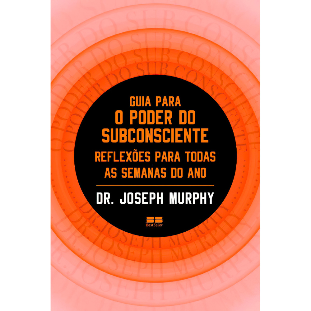 Livro Guia para O Poder do Subconsciente - Joseph Murphy - JK Livraria