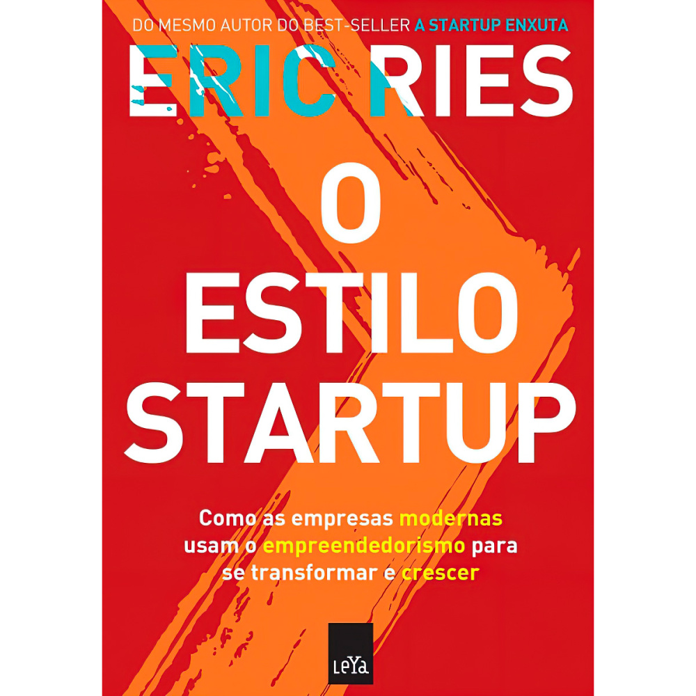 Livro O Estilo Startup - Eric Ries - JK Livraria