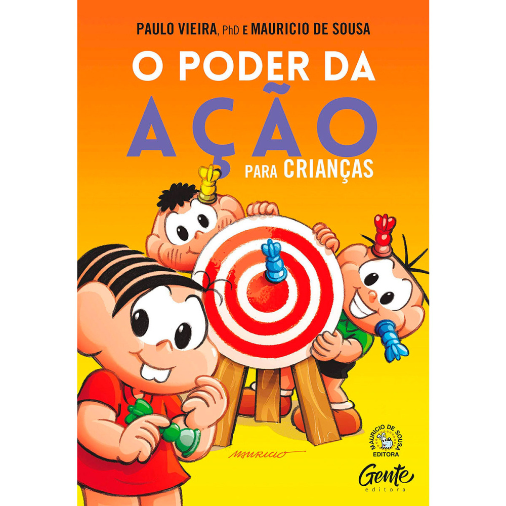 Livro O Poder da Ação para Crianças - Paulo Vieira, Maurício de Souza ...