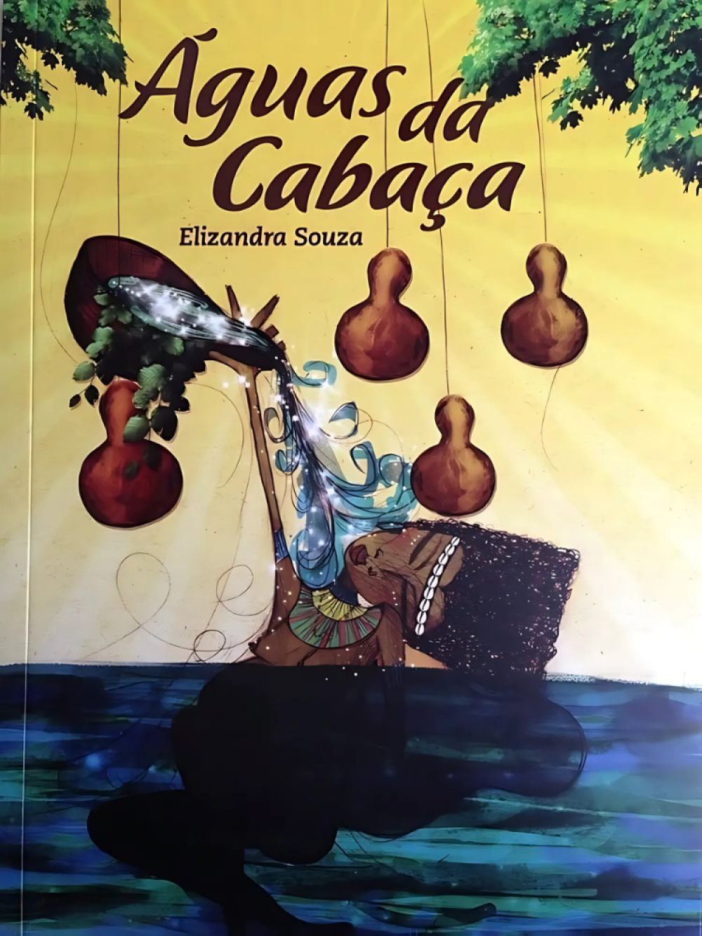 Águas da Cabaça. / Autora: SOUZA, Elizandra. - LIVRARIA