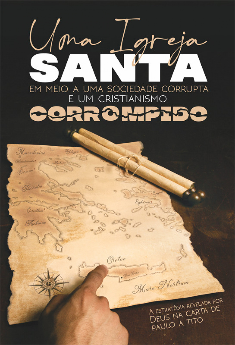 Uma Igreja Santa Em Meio a Uma Sociedade Corrupta e um Cristianismo ...