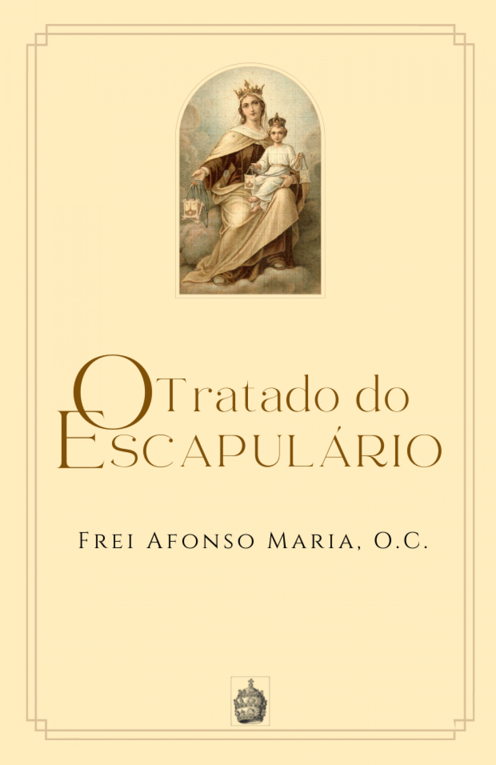 O Tratado do Escapulário - Frei Afonso Maria - Livraria Santa Cruz