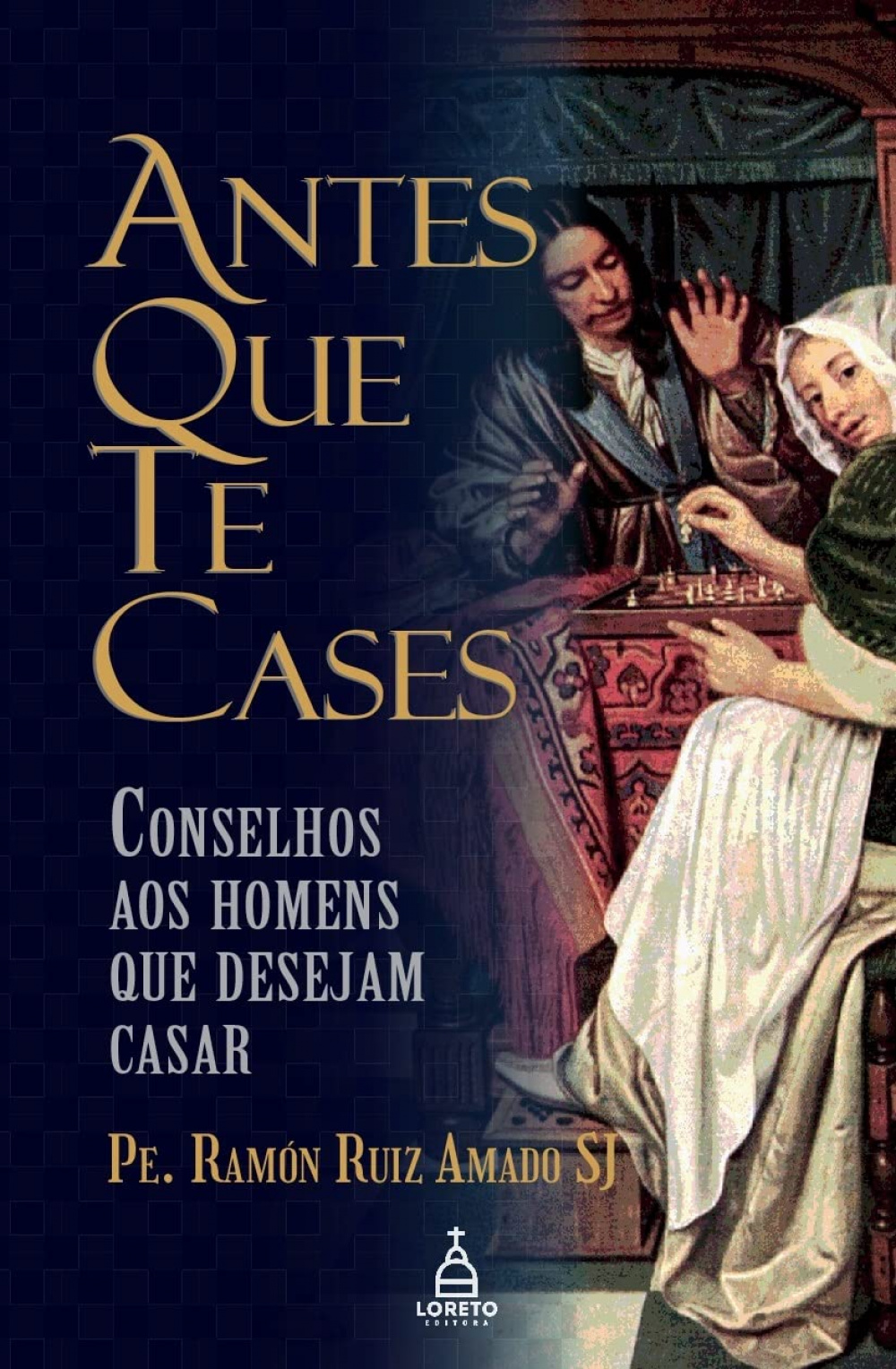 Antes que te cases: conselhos aos homens que desejam casar - Pe. Ramón ... Antes que te cases: conselhos aos homens que desejam casar - Pe. Ramón ...