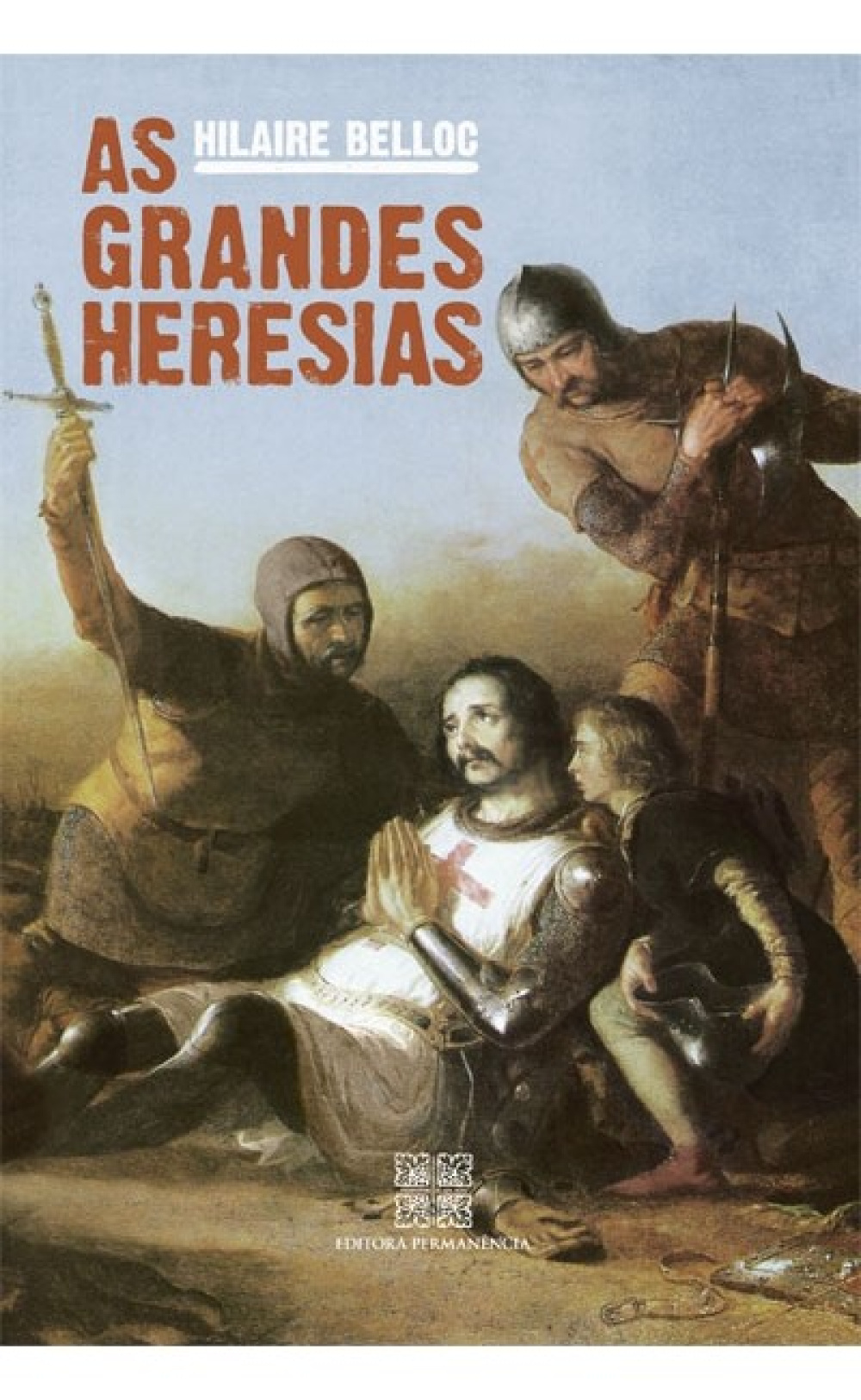 As Grandes Heresias - Hilaire Belloc - Marianos