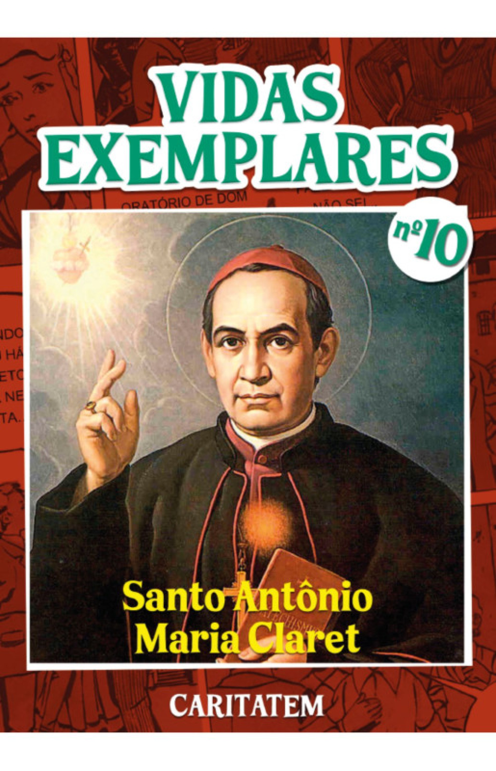 Vidas Exemplares - Santo Antônio Maria Claret - Marianos