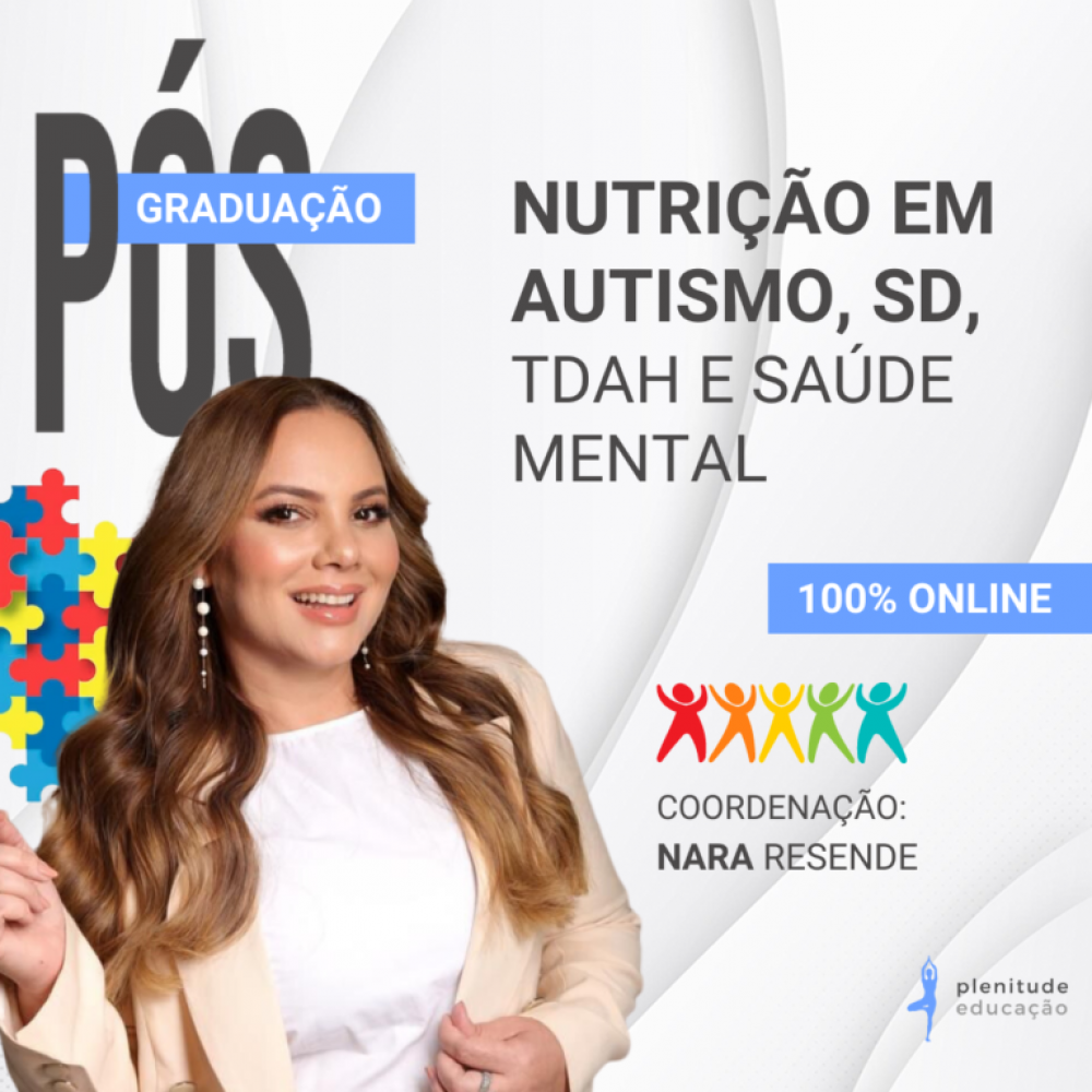 Pós-graduação em Nutrição em Autismo, SD, TDAH e Saúde Mental - Matrículas Pós-graduação em Nutrição em Autismo, SD, TDAH e Saúde Mental - Matrículas