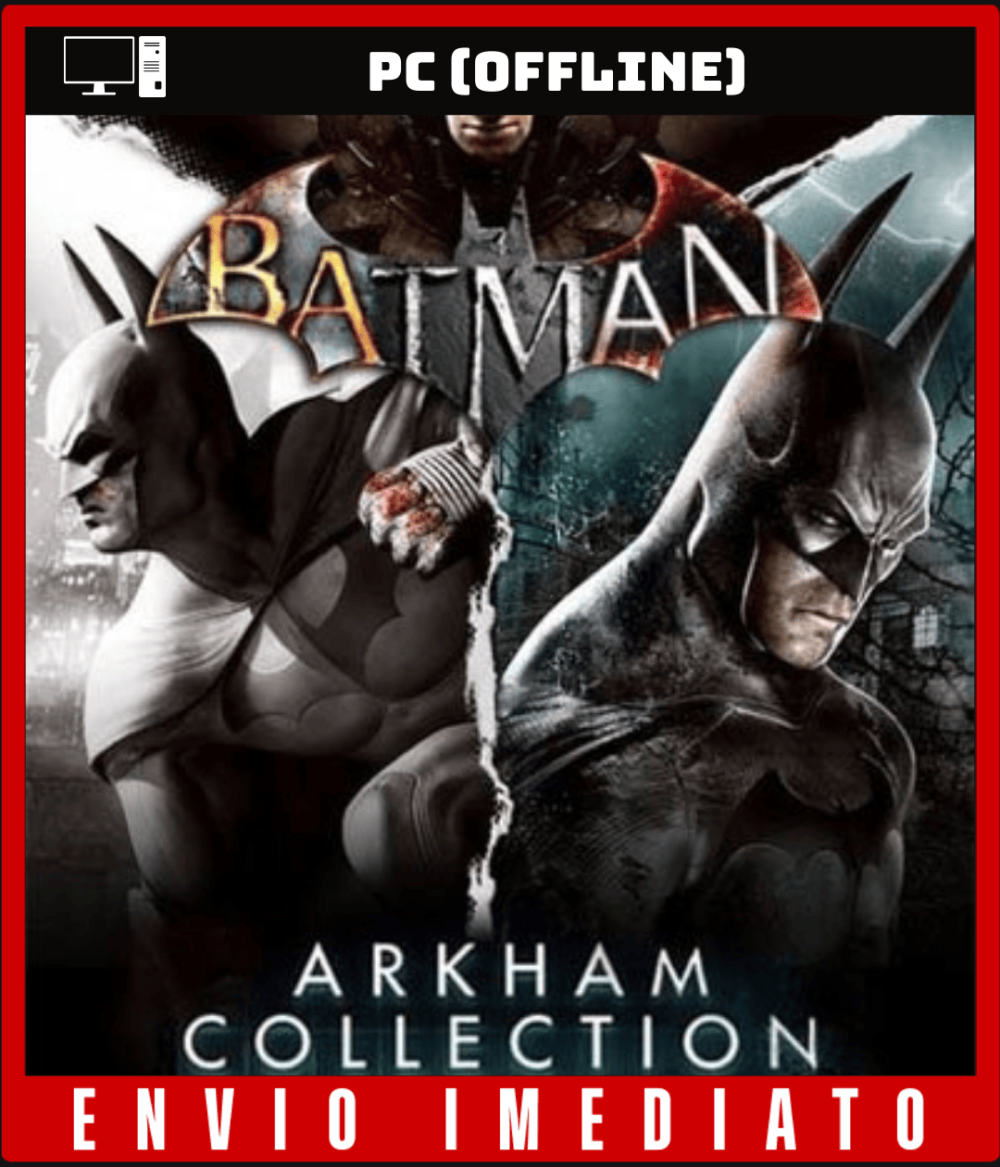 Batman Arkham Collection | PC (OFFLINE) - Multiverso dos Games