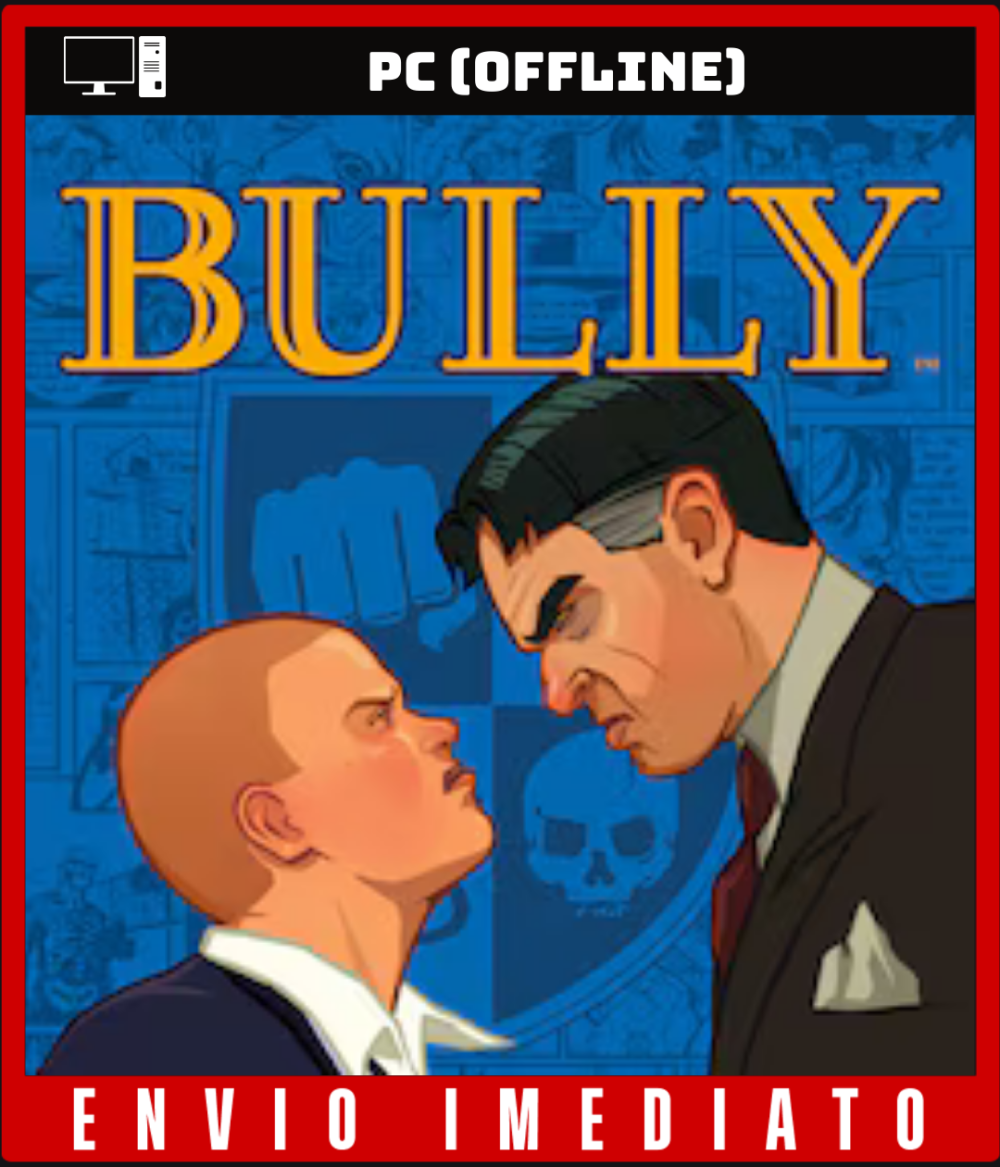 Bully | PC (OFFLINE) - Multiverso dos Games