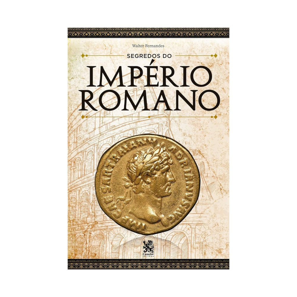Livro Segredos do Império Romano - Walter Fernandes, Editora Camelot ...