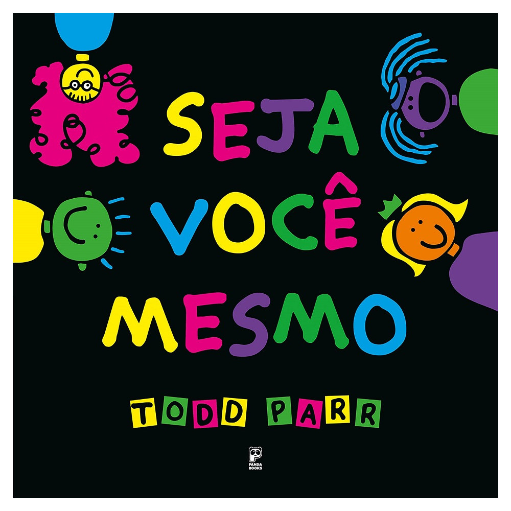 Livro Seja Você Mesmo | Editora Panda Books - Poltrona Mágica: Livros ...