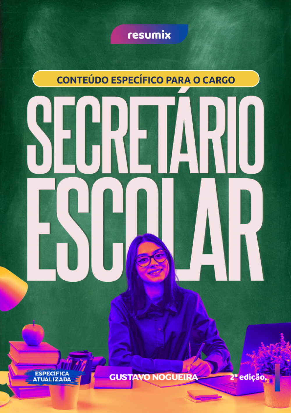 Apostila Secretário Escolar Digital - Resumix
