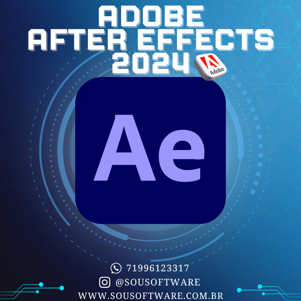 Adobe After Effects 2024 - VITALÍCIO - SouSoftware • Licenças Digitais
