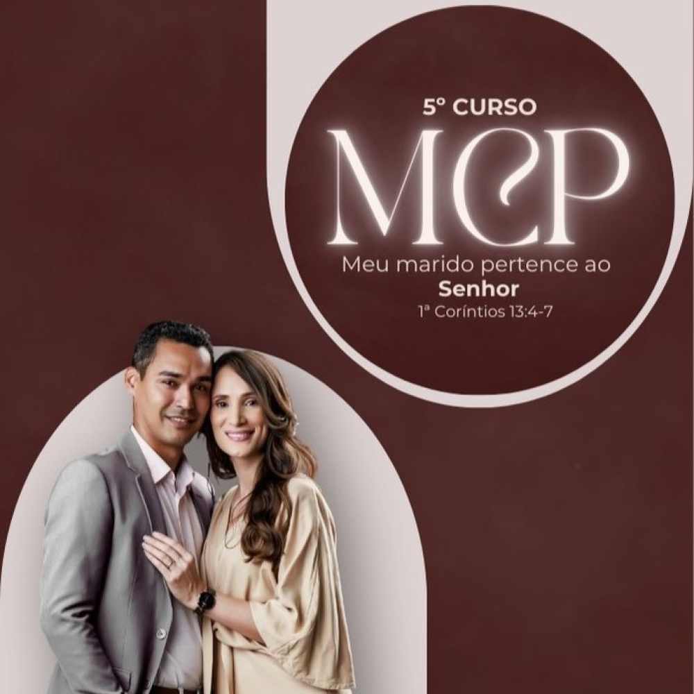 5° Curso MCP - Meu Marido pertence ao Senhor - Dayane Sousa
