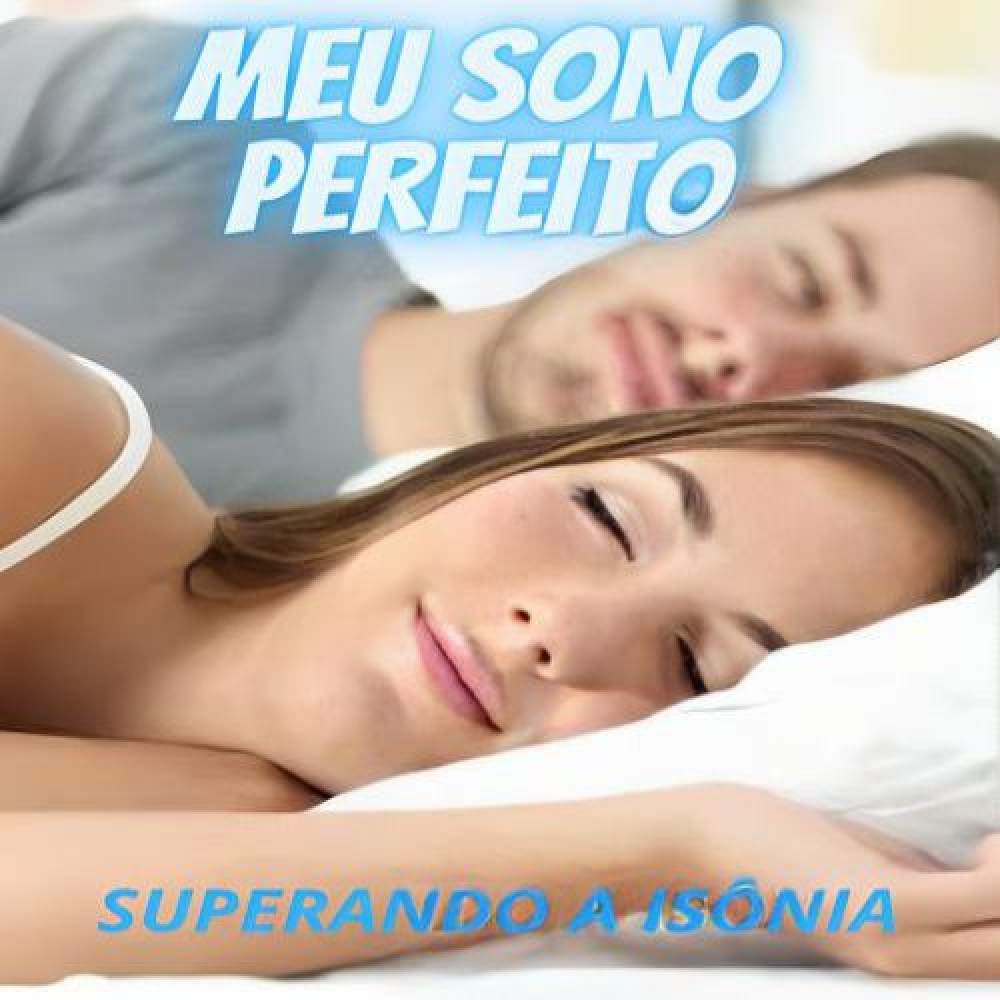MEU SONO PERFEITO - SUPERANDO A INSÔNIA - TOP LOJA CASUAL