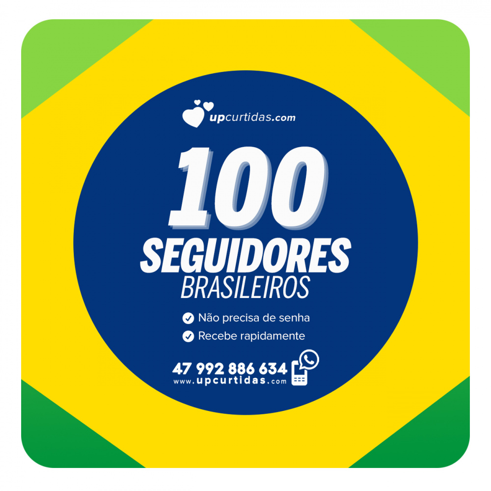 Comprar 100 Seguidores Brasileiros Instagram Up Curtidas E Seguidores