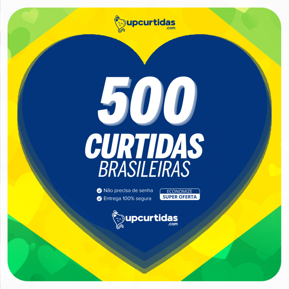 500 Curtidas Brasileiras Instagram | Entrega Rápida - UP Curtidas e ...