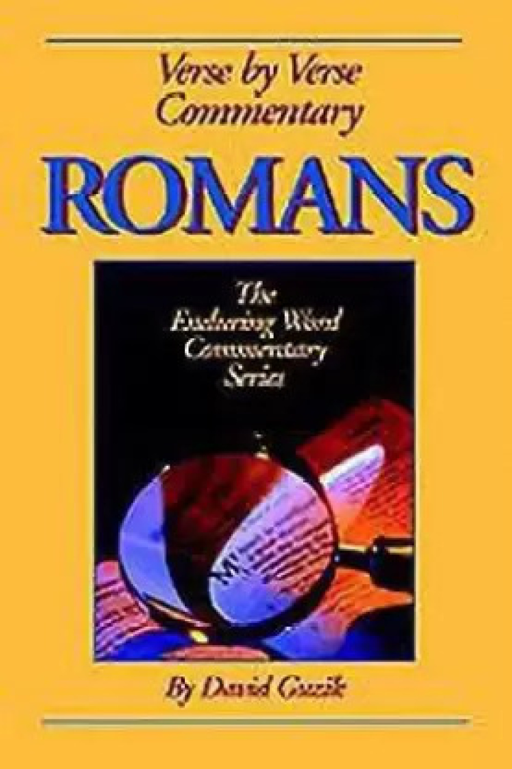 Romans Verse by Verse By David Guzik Enduring Word Media - Sebbox ...