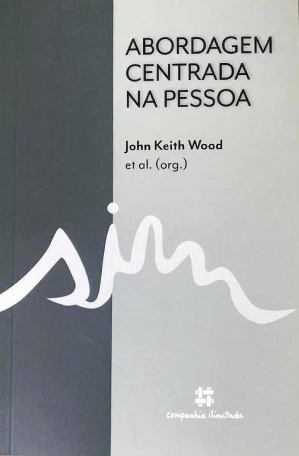 Abordagem Centrada na Pessoa - GFH Editora e Livraria